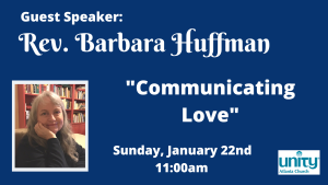 Sunday Service: Rev. Barbara Huffman, Guest Speaker - Unity Atlanta Church